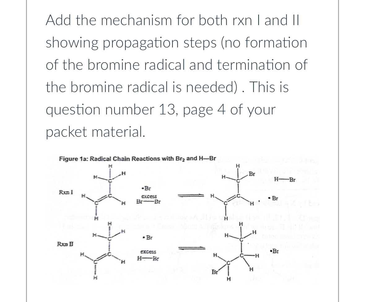 Solved Add the mechanism for both rxn I and II showing | Chegg.com