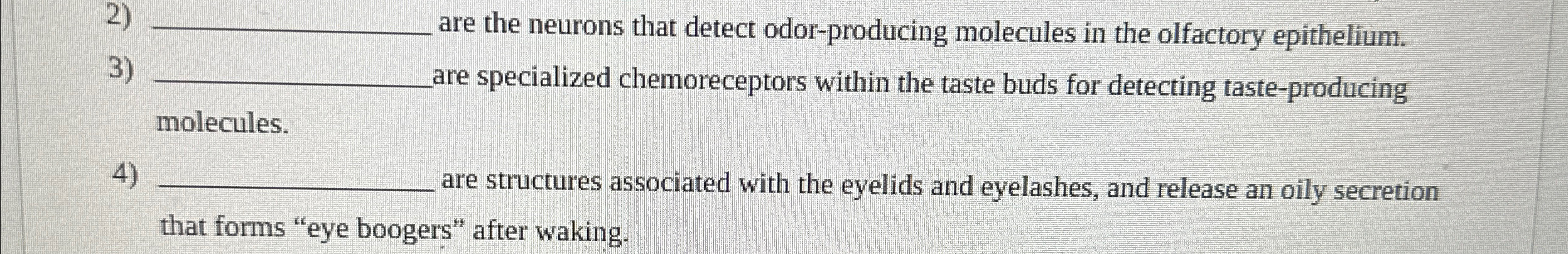 Solved q, ﻿are the neurons that detect odor-producing | Chegg.com