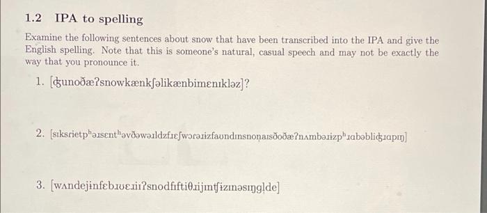 1.2 IPA to spelling Examine the following sentences | Chegg.com