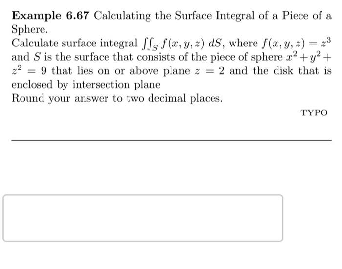 Solved Example 6.67 Calculating the Surface Integral of a | Chegg.com
