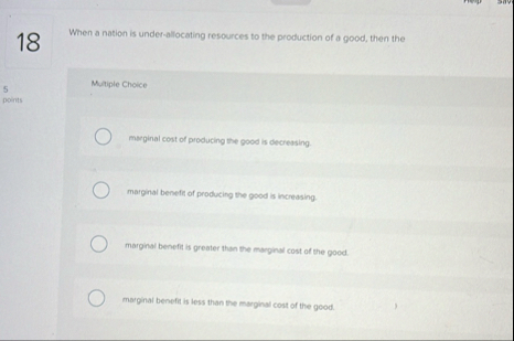 Solved 18 ﻿When a nation is under-allocating resources to | Chegg.com