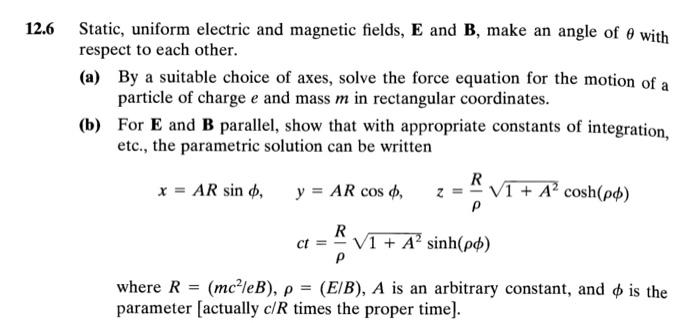 Solved 12.6 Static, uniform electric and magnetic fields, E | Chegg.com