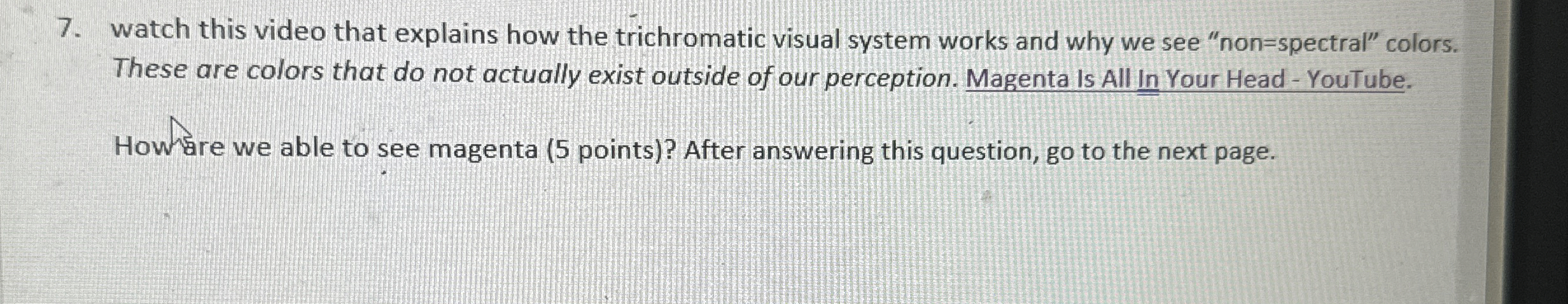 Solved watch this video that explains how the trichromatic | Chegg.com