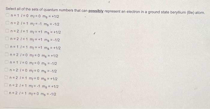 Solved Select all of the sets of quantum numbers that can | Chegg.com