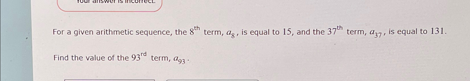 Solved For a given arithmetic sequence, the 8th ﻿term, a8, | Chegg.com