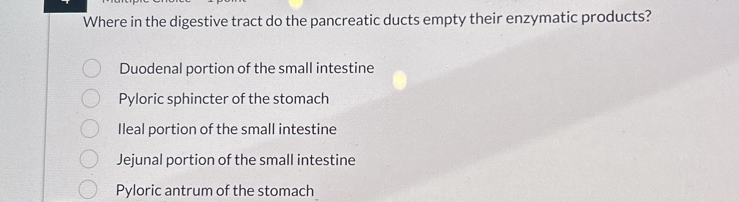 Solved Where in the digestive tract do the pancreatic ducts | Chegg.com
