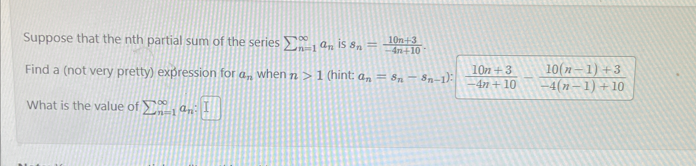Solved Suppose that the nth partial sum of the series | Chegg.com
