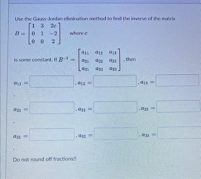 Solved Use the Gauss-Jordan elimination method to find the | Chegg.com