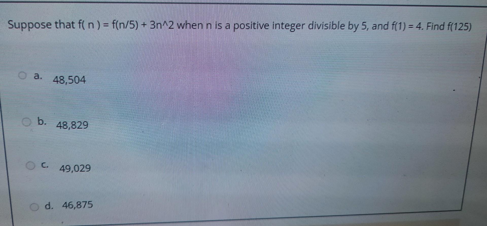Solved Suppose that f(n)=f(n/5)+3n∧2 when n is a positive | Chegg.com