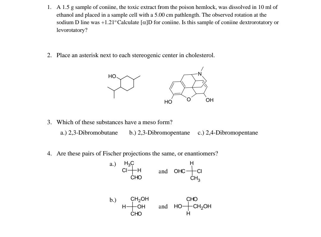 Solved 1. A 1.5 g sample of coniine, the toxic extract from | Chegg.com