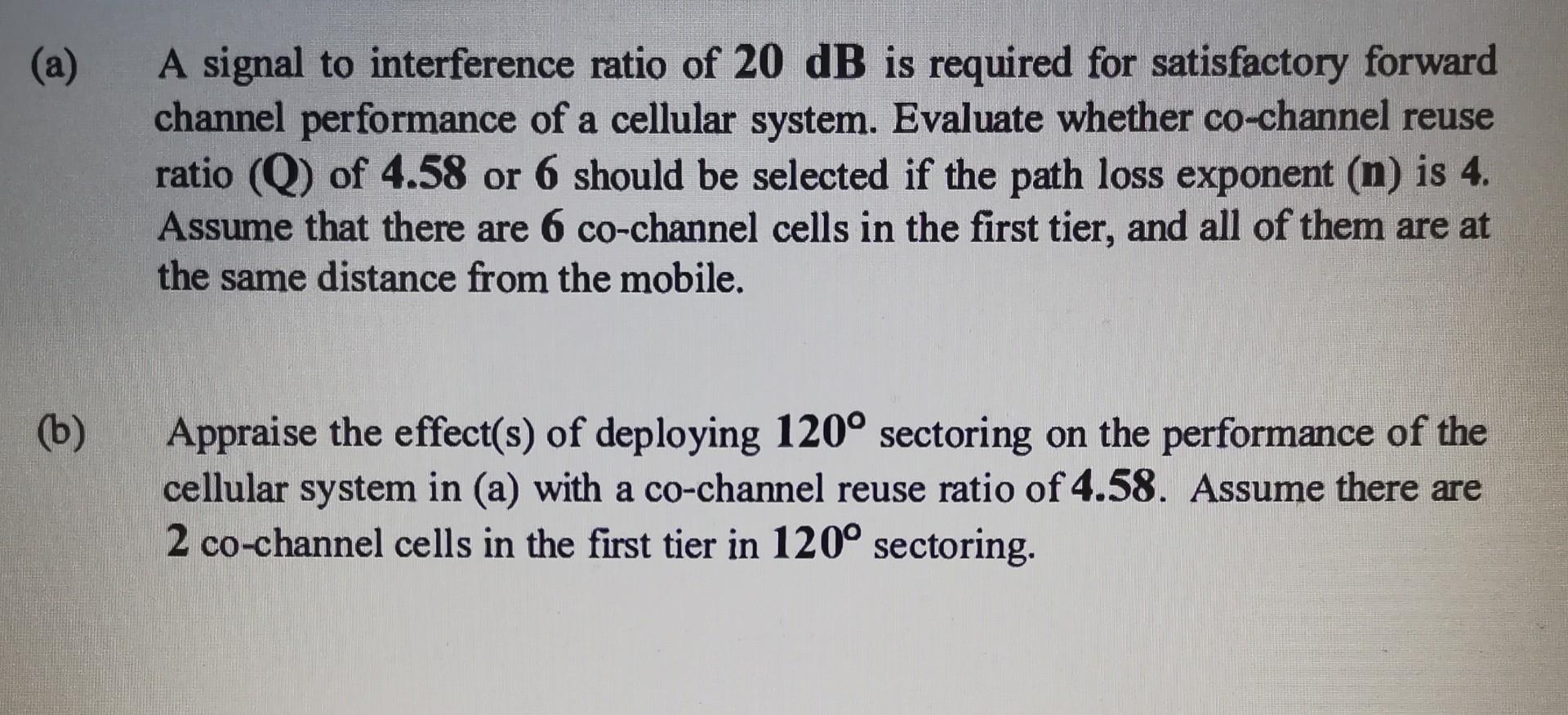 Solved (a) A signal to interference ratio of 20 dB is | Chegg.com