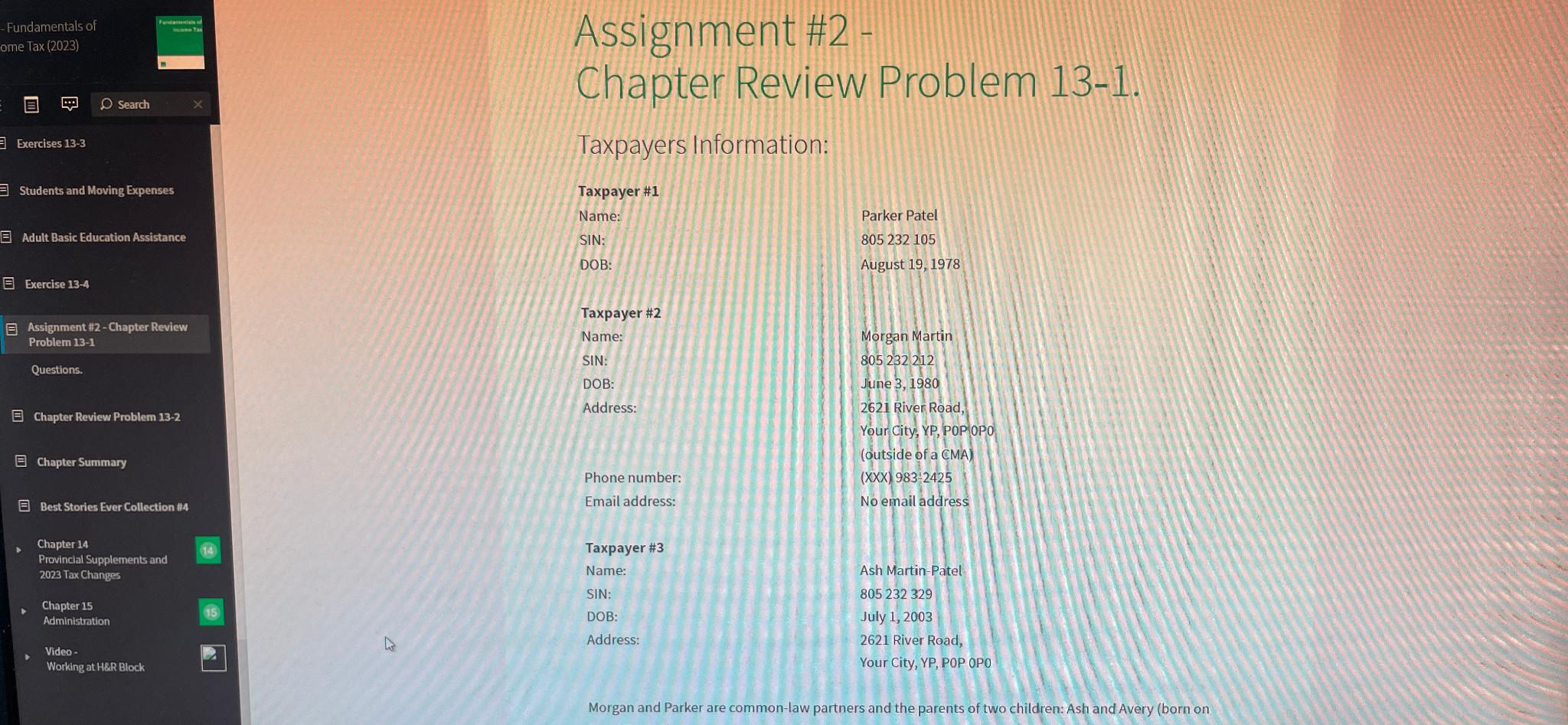 Assignment #2 -Chapter Review Problem 13-1.Taxpayers | Chegg.com