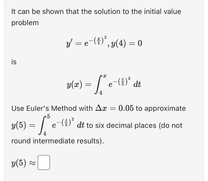 Solved It can be shown that the solution to the initial | Chegg.com