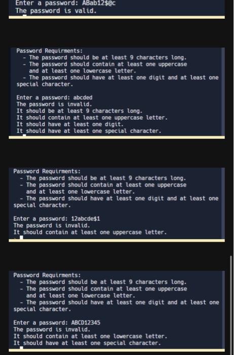 Solved The password is valid. Password Requirments: - The | Chegg.com