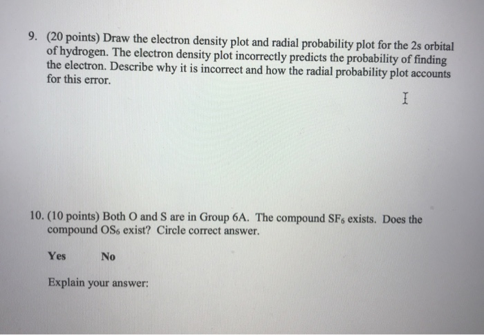 Solved 9. (20 points) Draw the electron density plot and | Chegg.com