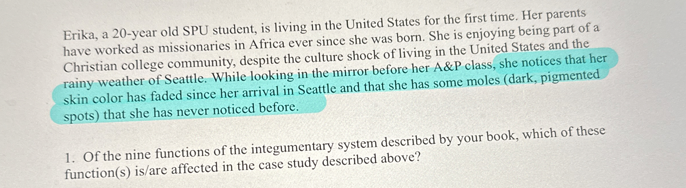 Solved Erika, a 20-year old SPU student, is living in the | Chegg.com