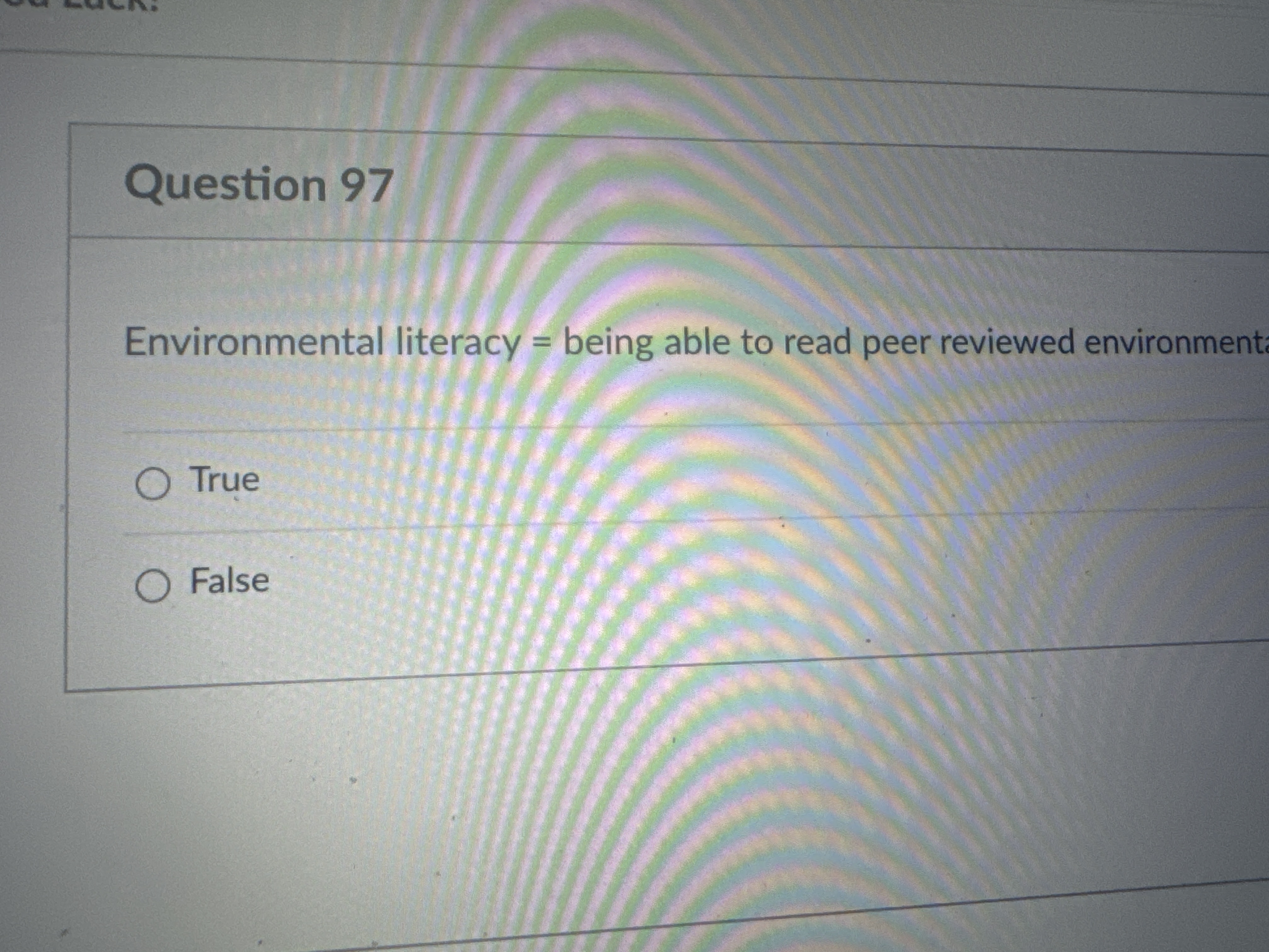 Solved Question 97Environmental literacy = ﻿being able to | Chegg.com