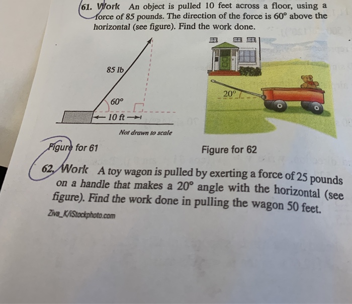 Solved 61. Vlork An object is pulled 10 feet across a floor, | Chegg.com