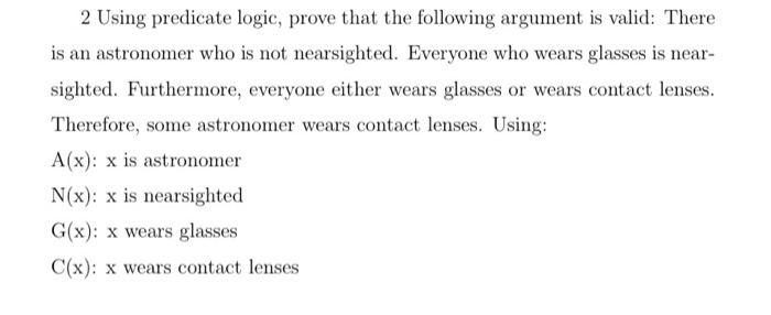 Solved 2 Using predicate logic, prove that the following | Chegg.com