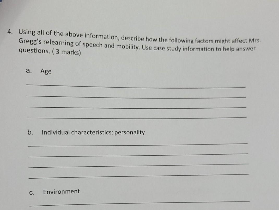Solved Situation 4 Mrs. Gregg insists on getting up by | Chegg.com