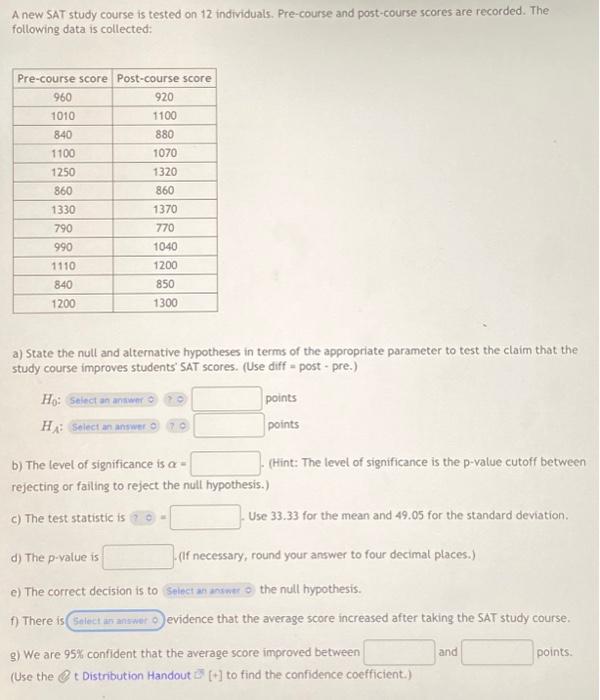 Solved A new SAT study course is tested on 12 individuals. | Chegg.com