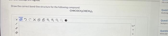 Solved Draw The Correct Bond Line Structure For The