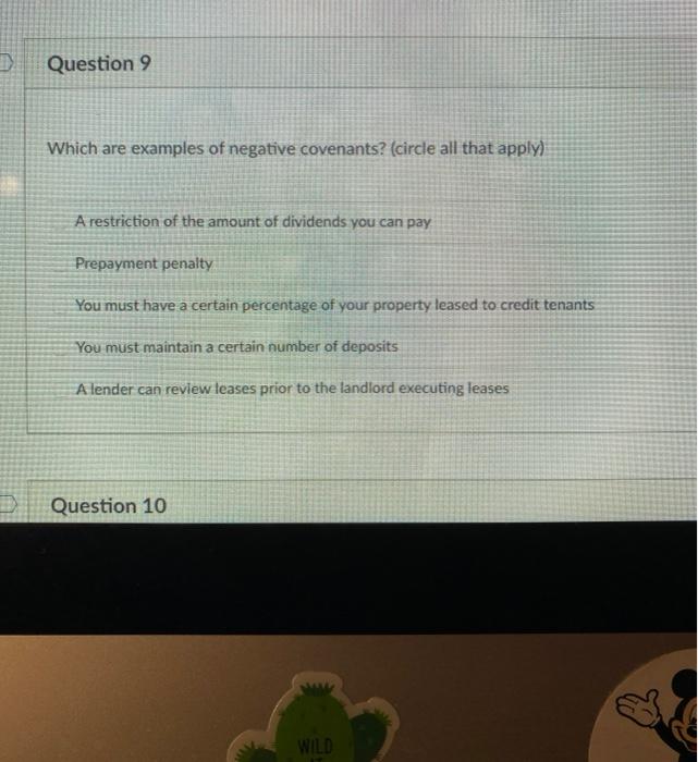 Solved Question 9 Which are examples of negative covenants? | Chegg.com