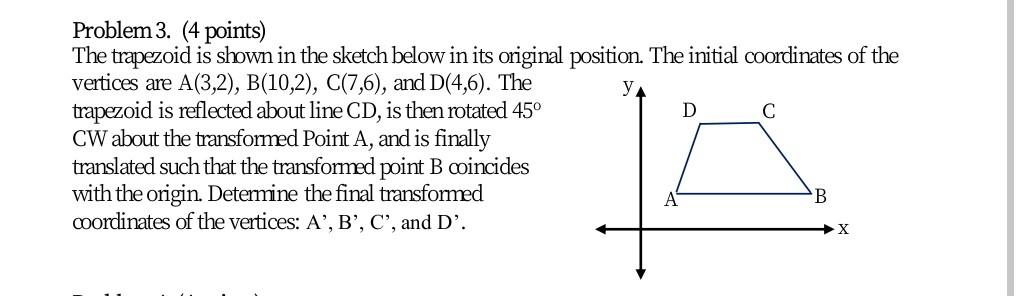 Solved Problem 3. (4 points) The trapezoid is shown in the | Chegg.com
