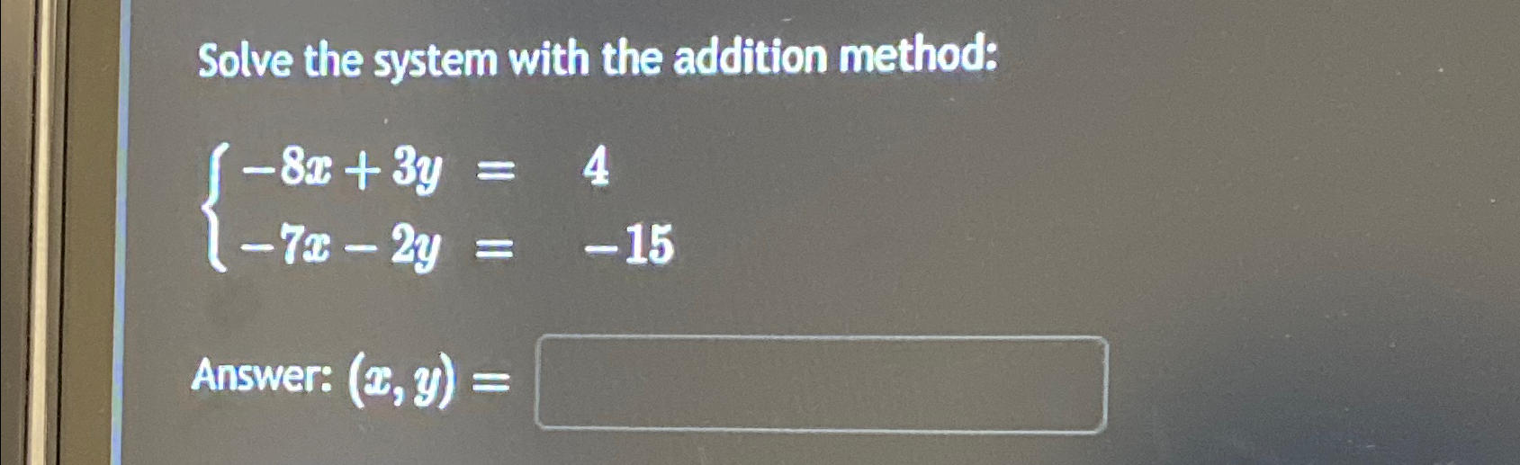 Solved Solve the system with the addition | Chegg.com
