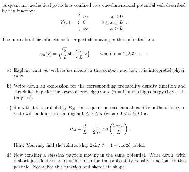 Solved A quantum mechanical particle is confined to a | Chegg.com