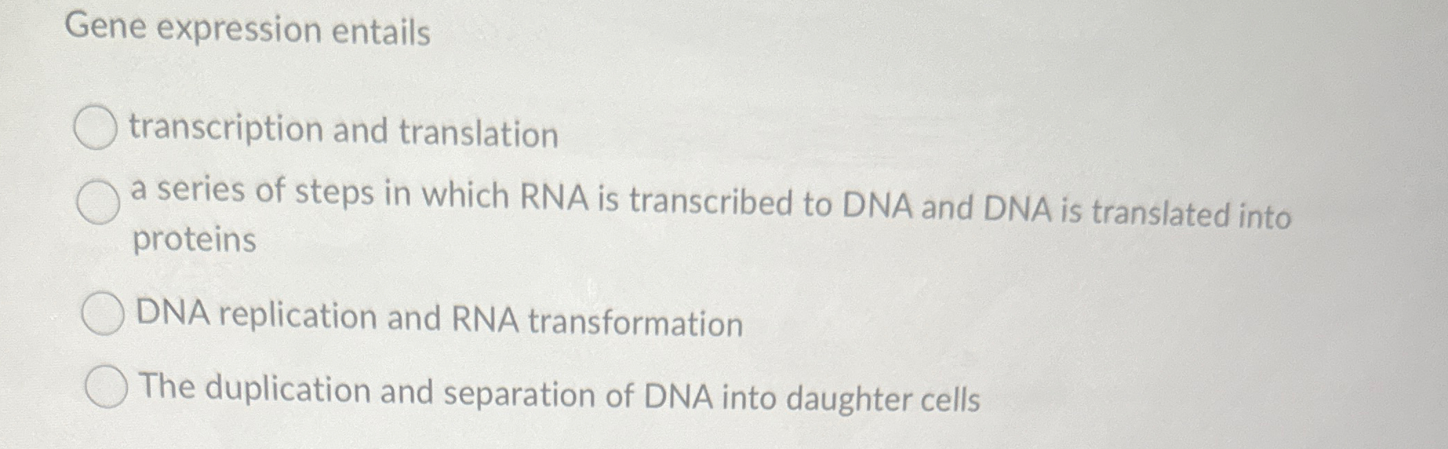 Solved Gene expression entailstranscription and translationa | Chegg.com