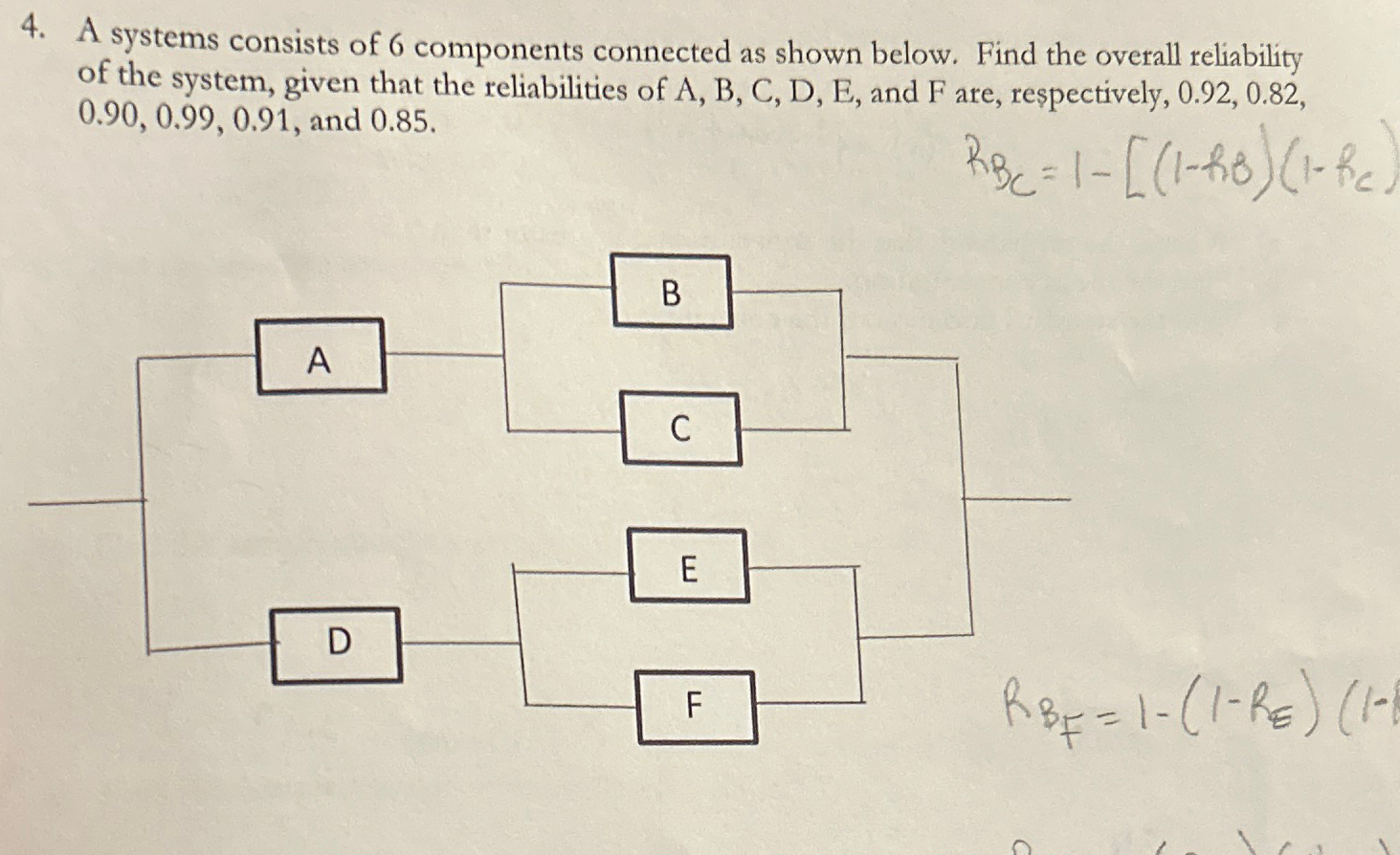 A systems consists of 6 ﻿components connected as | Chegg.com