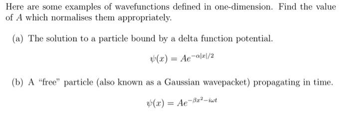 Solved Here are some examples of wavefunctions defined in | Chegg.com