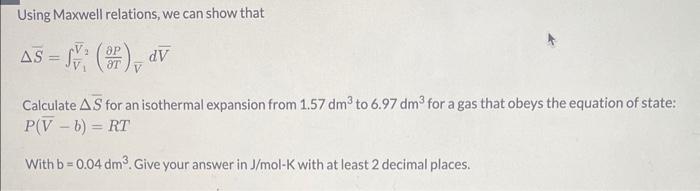 Solved Using the Maxwell relations, we can derive the | Chegg.com