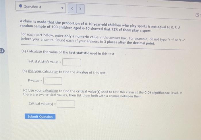 Solved A claim is made that the proportion of 6-10 year-old | Chegg.com