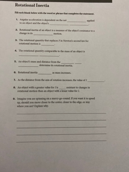 Solved Rotational Inertia Fill each blank below with the | Chegg.com