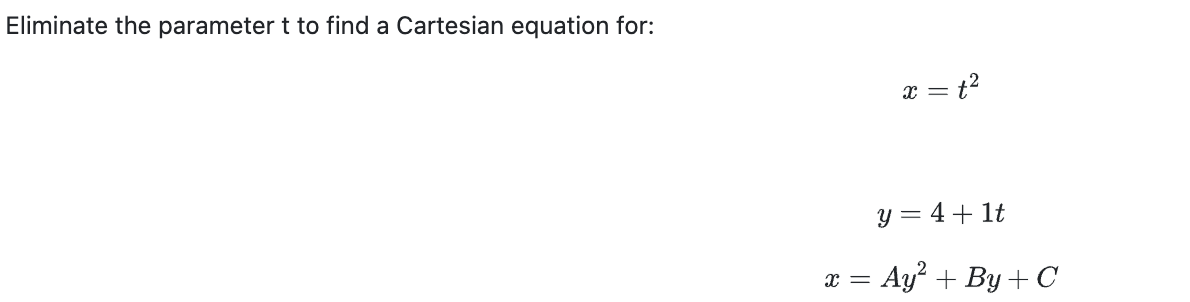 Solved Eliminate The Parameter T ﻿to Find A Cartesian