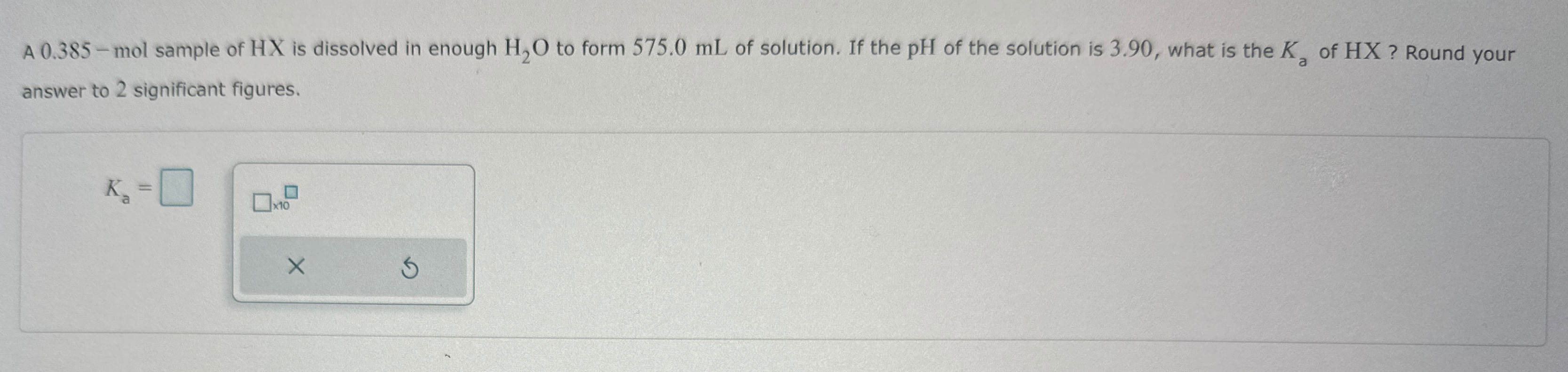 Solved A 0.385-mol sample of Hx ﻿is dissolved in enough H2O | Chegg.com