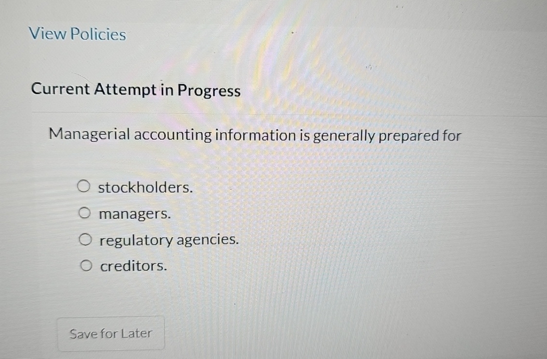 Solved View PoliciesCurrent Attempt in ProgressManagerial | Chegg.com