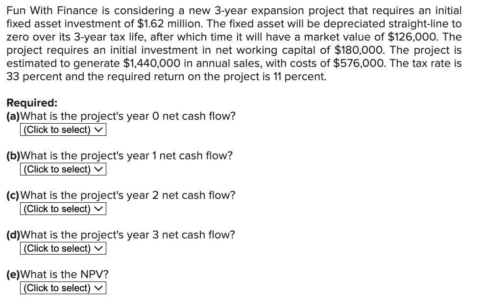 Solved Fun With Finance is considering a new 3-year | Chegg.com