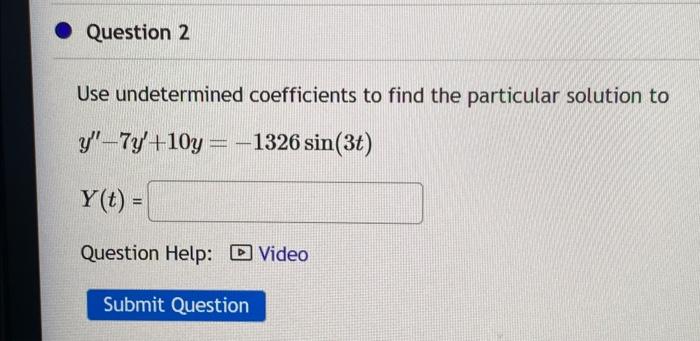 Solved Use undetermined coefficients to find the particular | Chegg.com