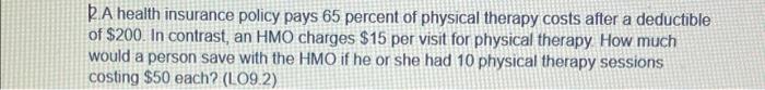 Solved KA health insurance policy pays 65 percent of | Chegg.com