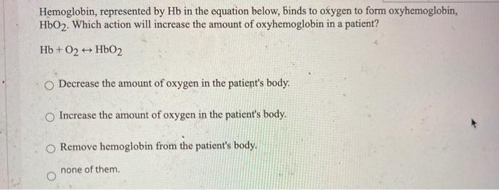 Solved Hemoglobin, represented by Hb in the equation below, | Chegg.com