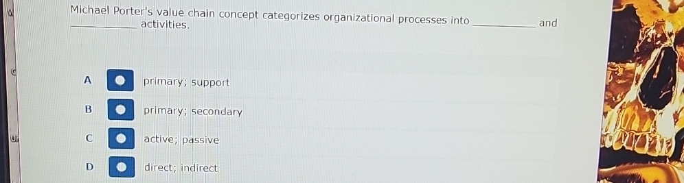 Solved asMichael Porter's value chain concept categorizes | Chegg.com