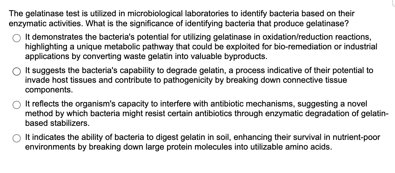 Solved The gelatinase test is utilized in microbiological | Chegg.com