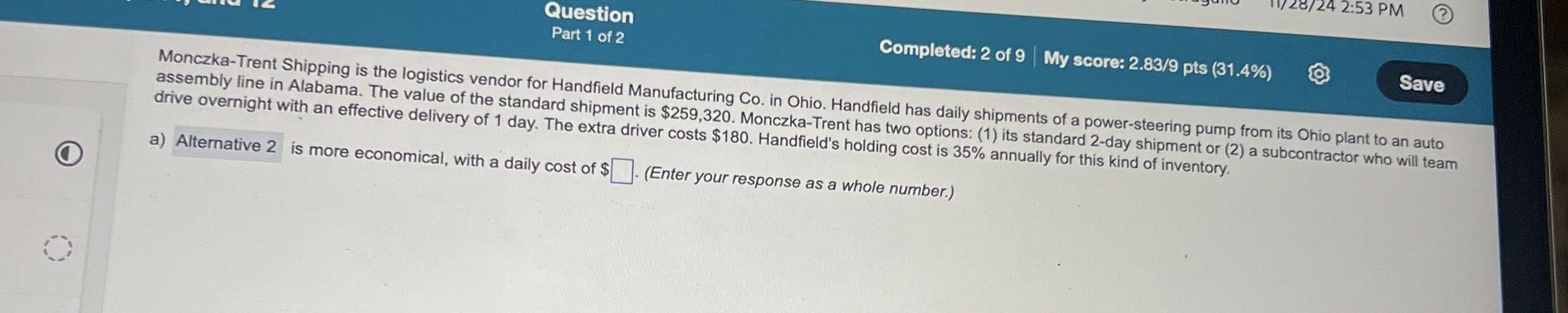 Solved QuestionPart 1 ﻿of 2Completed: 2 ﻿of 9My score: | Chegg.com