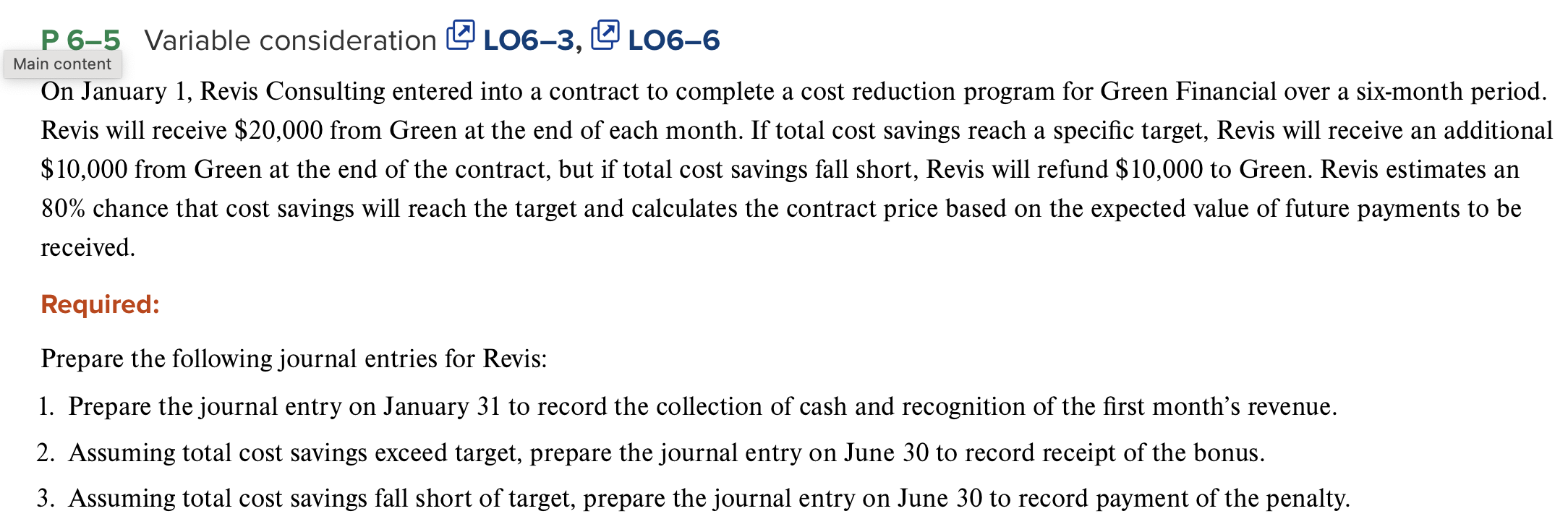 P 6-5 ﻿Variable consideration LO6-3, ﻿LO6-6Main | Chegg.com