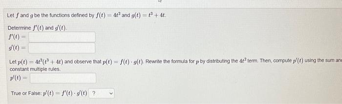 Solved Let F And G Be The Functions Defined By F T 4t2 And