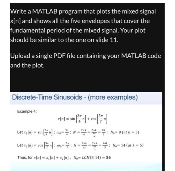 Solved Write a MATLAB program that plots the mixed signal | Chegg.com