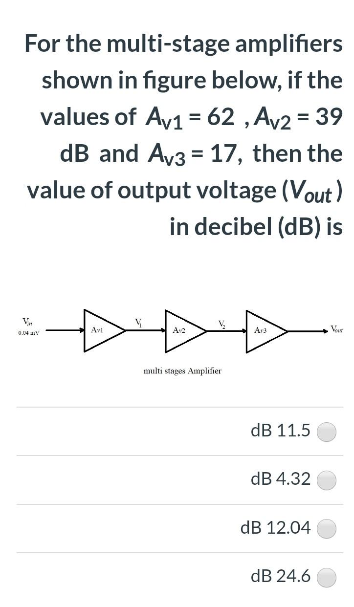 Solved For the multi-stage amplifiers shown in figure below, | Chegg.com